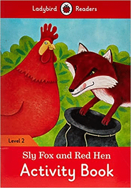 SLY FOX AND RED HEN ACTIVITY BOOK LEVEL 2. LADYBIRD READERS. Libro en ...