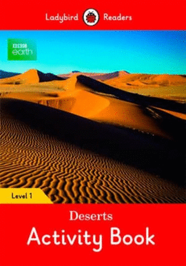 BBC EARTH DESERTS ACTIVITY BOOK LEVEL 1. LADYBIRD READERS. Libro en ...