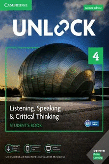 UNLOCK LEVEL 4 LISTENING, SPEAKING AND CRITICAL THINKING STUDENT'S BOOK ...