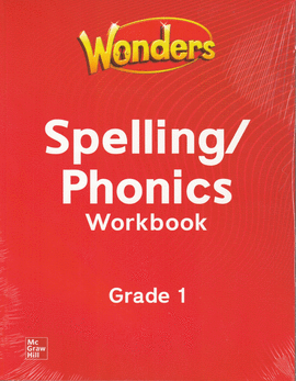 WONDERS: PHONICS & SPELLING WORKBOOK. MCGRAW-HILL. Libro en papel ...