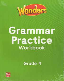WONDERS: GRAMMAR PRACTICE WB GRADE 4. Libro en papel. 9781309034378 ...