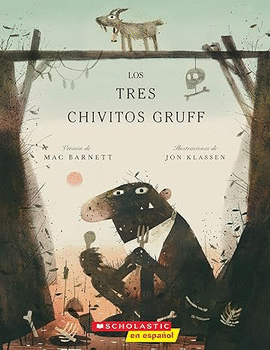 LOS TRES CHIVITOS GRUFF. DE MAC BARNETT, JON KLASSEN. Libro en papel ...