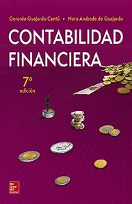 CONTABILIDAD FINANCIERA 7E CON CONECT. GUAJARDO CANTU GERARDO ANDRADE DE GUAJARDO NORA. Libro en ...