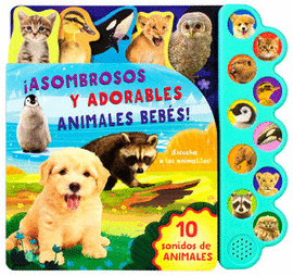 ¡ASOMBROSOS Y ADORABLES ANIMALES BEBÉS! LIBRO CON 10 SONIDOS DE ...