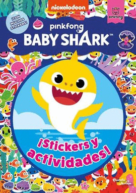 BABY SHARK ¡STICKERS Y ACTIVIDADES!. NICKELODEON. Libro en papel ...