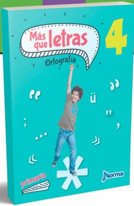 MÁS QUE LETRAS 4 ORTOGRAFIA. NORMA. Libro en papel. 9786071309808 ...