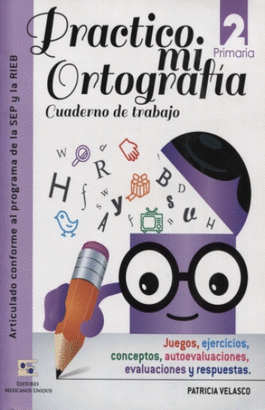 PRACTICO MI ORTOGRAFIA 2. PATRICIA VELASCO. Libro en papel ...