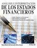 ANALISIS E INTERPRETACION DE LOS ESTADOS FINANCIEROS. ARIAS ANAYA ROSA MARIA DEL CONSUELO. Libro ...