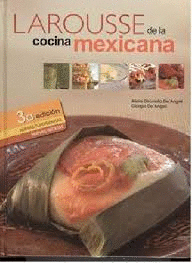 LAROUSSE DE LA COCINA MEXICANA. ALICIA GIRONELLA. Libro en papel. 9786072109353 Librería Científica