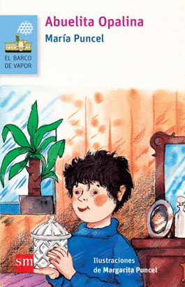 Abuelita Opalina Puncel Maria Libro En Papel 9786072420373 Librería