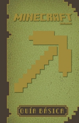 MINECRAFT GUIA BASICA. MOJANG MILTON, STEPHANIE. Libro en papel ...