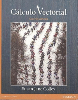 CALCULO VECTORIAL INTEGRAL. SUSAN JANE COLLEY. Libro en papel ...