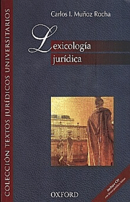 LEXICOLOGIA JURIDICA. MUÑOZ ROCHA CARLOS I.. Libro en papel ...