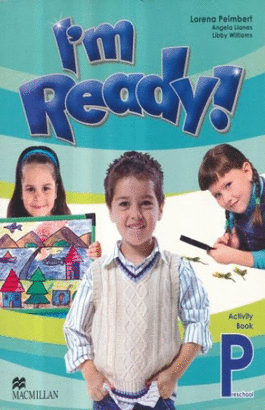 IM READY! ACTIVITY BOOK. PRESCHOOL. WILLIAMS, LIBBY PEIMBERT, LORENA ...
