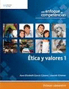 ETICA Y VALORES 1 BACH. ENFOQUE EN COMPETENCIAS. GARCIA / XIMENEZ. Libro en papel. 9786074810998 ...
