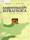 ADMINISTRACION ESTRATEGICA 9 EDIC. UN ENFOQUE INTEGRAL. HILL CHARLES W.L./JONES GARETH R.. Libro ...
