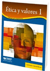 ETICA Y VALORES 1 BACH ENFOQUE POR COMPETENCIAS. RAMOS / ALARCON. Libro en papel. 9786074980769 ...