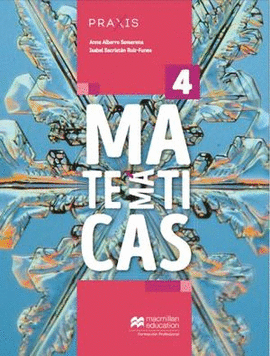PRAXIS MATEMATICAS 4. PIERRE ALBERRO SEMERENA ANNE MARIE, SACRISTAN ...