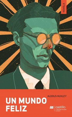 UN MUNDO FELIZ. HUXLEY ALDOUS. Libro en papel. 9786075407852 Librería ...