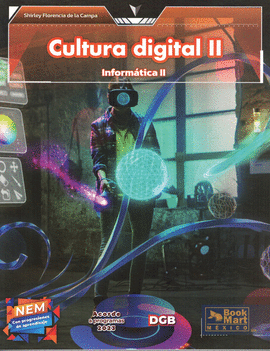 CULTURA DIGITAL II. Libro en papel. 9786076325698 Librería Científica