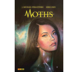 MOTHS. J. MICHAEL STRACZYNSKI, MIKE CHOI.. Libro en papel. 9786076361900 Librería Científica
