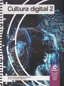 CULTURA DIGITAL 2. MIREYA ISELA RODRIGUEZ OROZCO. Libro en papel ...