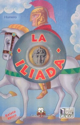 LA ILIADA. HOMERO. Libro en papel. 9786079443733 Librería Científica