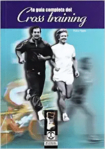 LA GUIA COMPLETA DEL CROSS TRAINING. FIONA HAYES. Libro en papel ...