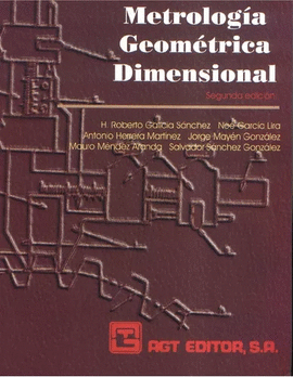 METROLOGÍA GEOMÉTRICA DIMENSIONAL. GALICIA SANCHEZ, H. ROBERTO. Libro ...